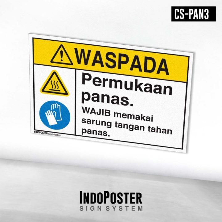 Stiker Safety Sign K3 ANSI Waspada Permukaan Panas Wajib Sarung Tangan ...