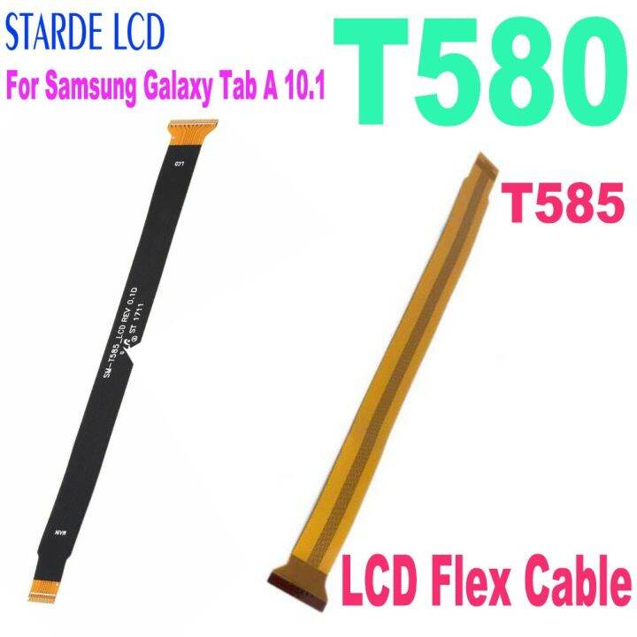 T580 Main board Motherboard LCD Flex Cable Ribbon For Samsung Galaxy Tab A 10.1 T580 T585 SM ...