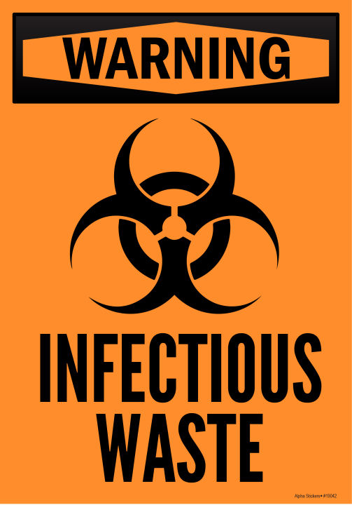 Biohazard Sign Infectious Waste Sign Vinyl Sticker Size: 7"W x 10"H ...