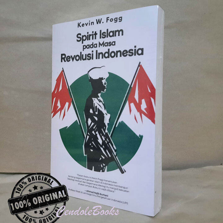 Buku Spirit Islam pada Masa Revolusi Indonesia - Kevin Fogg | Lazada ...
