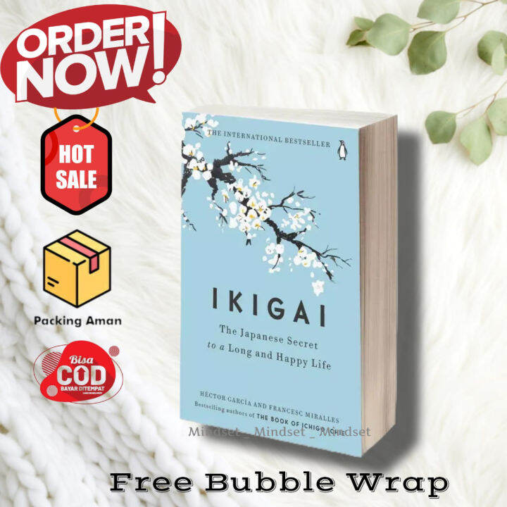 Ikigai The Japanese Secret Giving Every Day Awakening Your Ikigai How