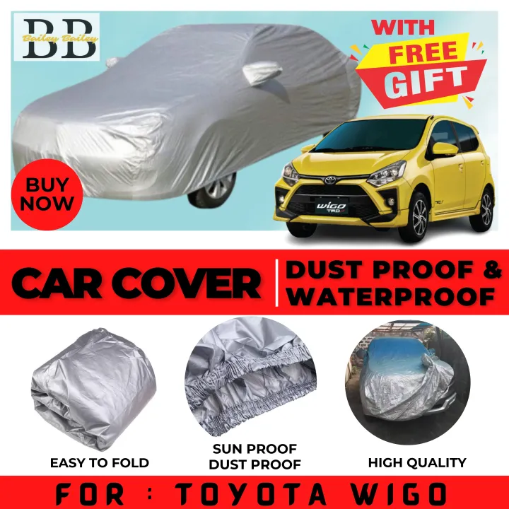 Car Cover For Toyota Wigo - Waterproof - With Free Sticker - COD ...