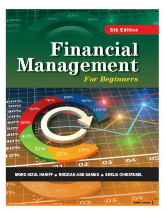 Financial Management for Beginners 5e - Mohd Nizal/Rodziah/Shelia | Lazada