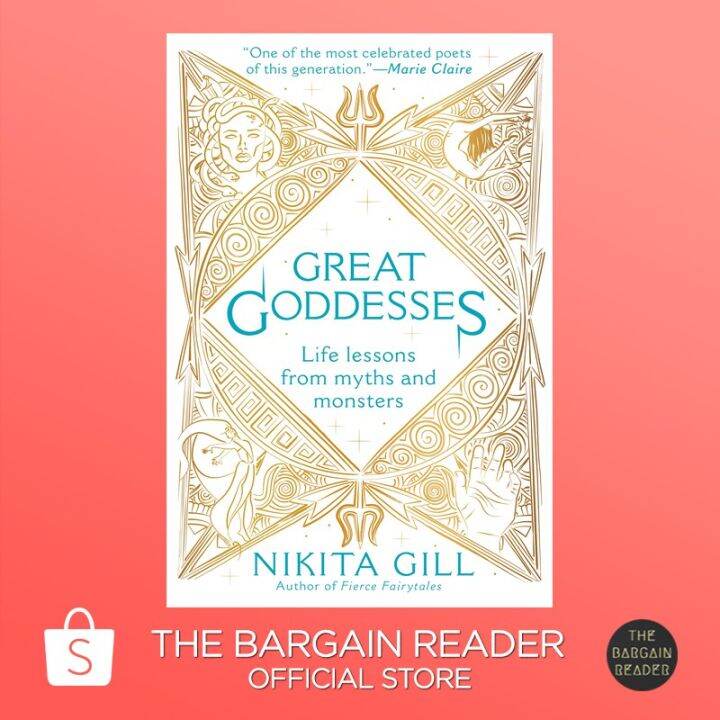 Great Goddesses Life Lessons from Myths and Monsters by Nikita Gill ...