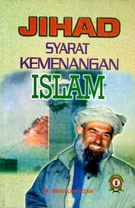 JIHAD SYARAT KEMENANGAN ISLAM, Dr,Abdullah Azzam (P.SYUHADA) | Lazada