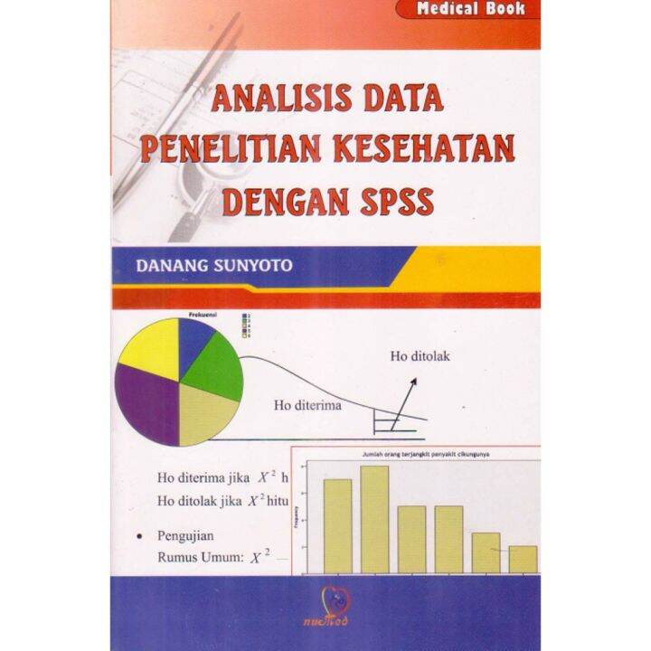 Analisis Data Penelitian Kesehatan Dengan SPSS | Lazada Indonesia