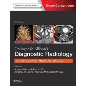 Grainger and Allison's Diagnostic Radiology: A Textbook of Medical ...