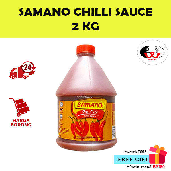 SAMANO Sos Cili (2KG)/ SAMANO Chilli Sauce (2KG) | Lazada