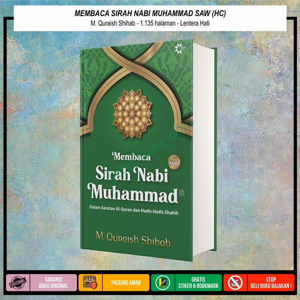 Buku MEMBACA SIRAH NABI MUHAMMAD SAW (HC) - M. Quraish Shihab | Lazada Indonesia