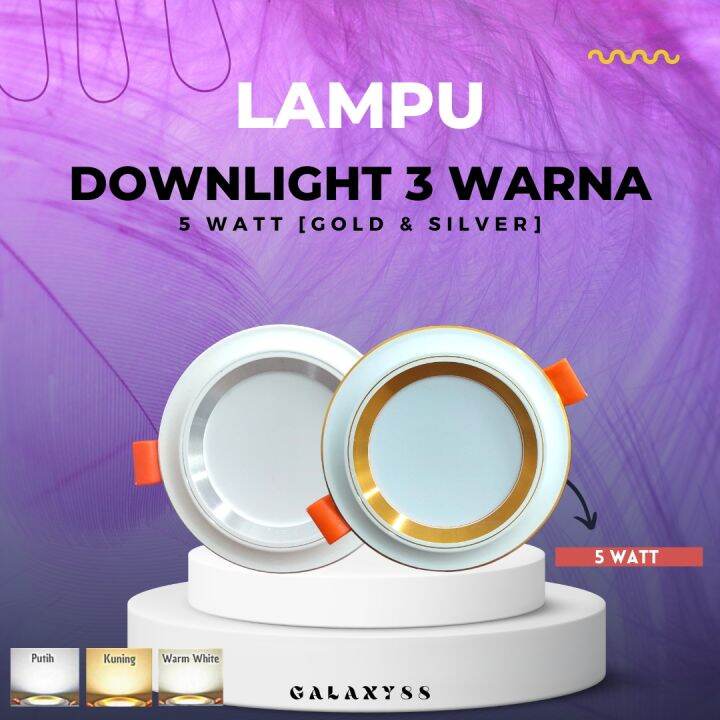 Downlight LED 3 Warna 5 Watt Gold / Silver | Lazada Indonesia