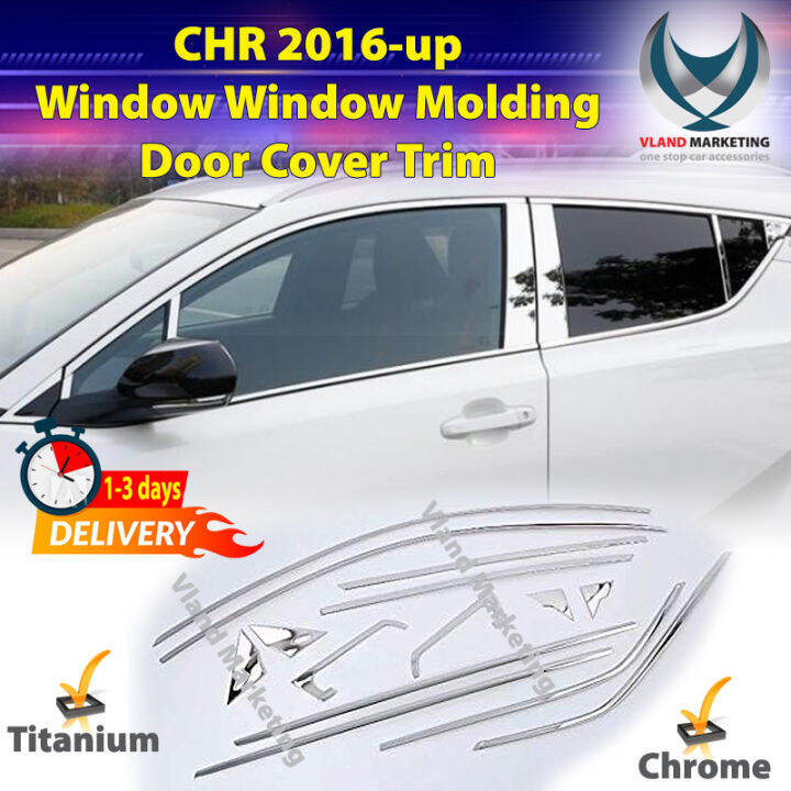 Toyota CHR 2016-up Window Molding Door Cover Trim (Titanium/ Chrome ...