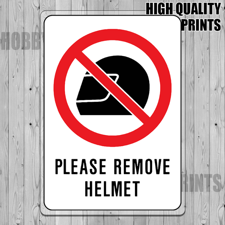 Laminated Signages | Remove Helmet | Signage | Sign Boards | Lazada PH