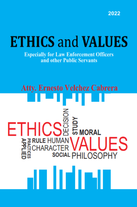 ETHICS and VALUES Especially for Law Enforcement Officers and Other ...