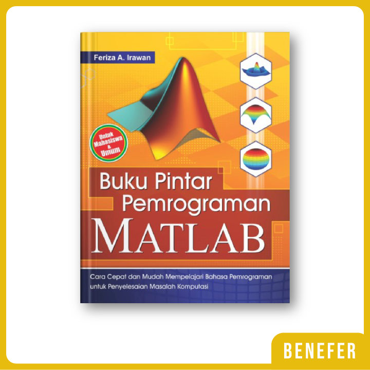 Buku Pintar Pemrograman MATLAB - Cara Cepat dan Mudah Mempelajari ...