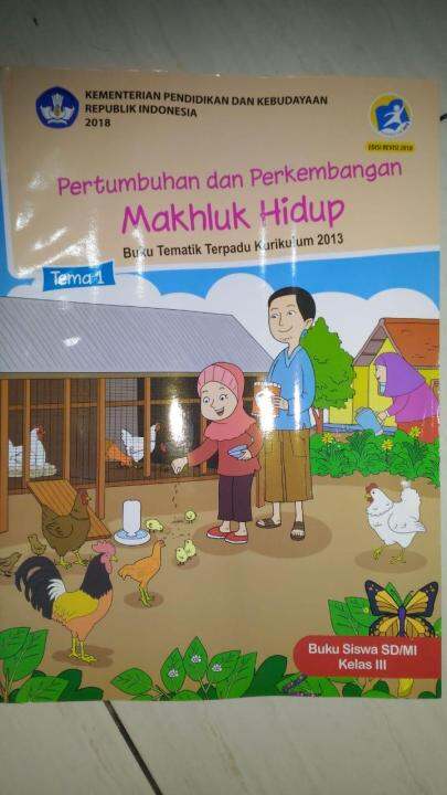 Buku Tematik SD Kelas 3 TEMA 1 "Pertumbuhan dan Perkembangan Mahluk Hidup" Kurikulum 2013 Edisi ...