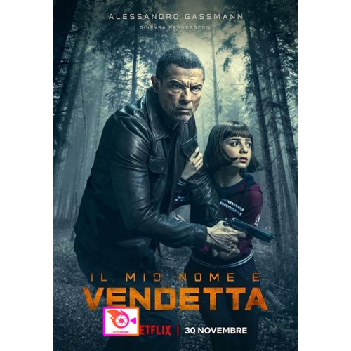 หนัง DVD ออก ใหม่ My Name Is Vendetta (2022) ในนามของความแค้น (เสียง ไทย /อิตาลี | ซับ ไทย ...