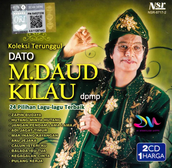DATO ' M.DAUD KILAU - KOLEKSI TERUNGGUL 24 PILIHAN LAGU-LAGU TERBAIK 2 ...