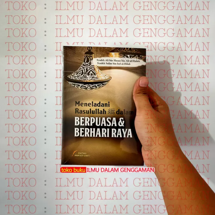 meneladani rasulullah dalam berpuasa & berhari raya - PIS - Pustaka ...