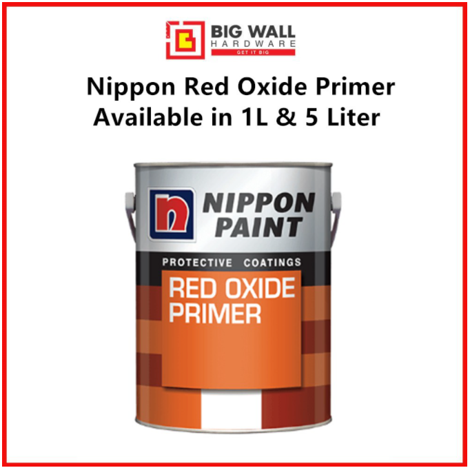 Nippon Red Oxide Primer - 1 Liter & 5 Liter Big Wall Hardware | Lazada