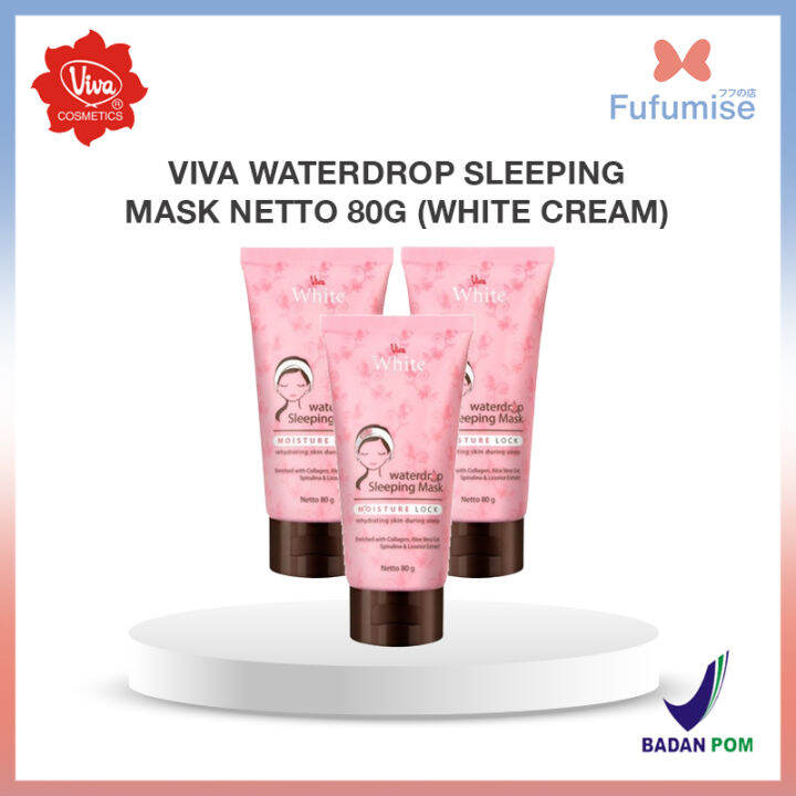 VIVA Waterdrop Sleeping Mask Netto 80g (White cream) (BPOM) | Lazada ...