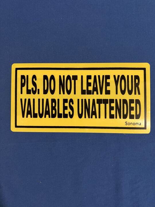 A-Mart High Impact Signage 4x8 inches Please Do Not Leave Valuables ...