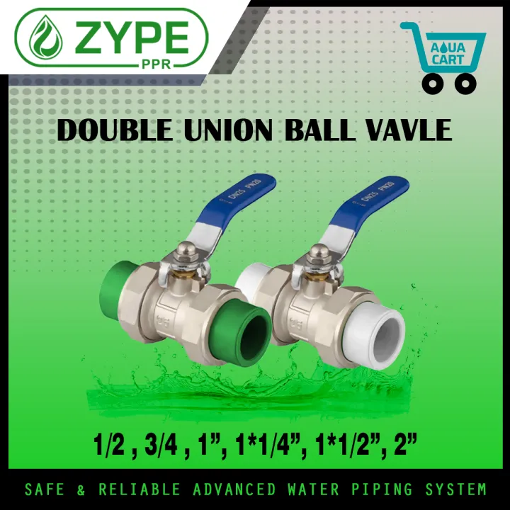 ZYPE PPR DOUBLE UNION BALL VALVE | Lazada PH