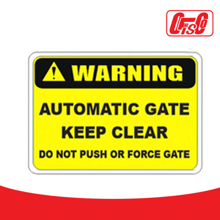 Customized Sticker Guidelines - Automatic Gate Keep Clear Do Not Push ...