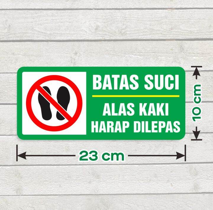 Sticker Batas Suci Alas Kaki Harap Dilepas Stiker Vinyl Sign Marka ...