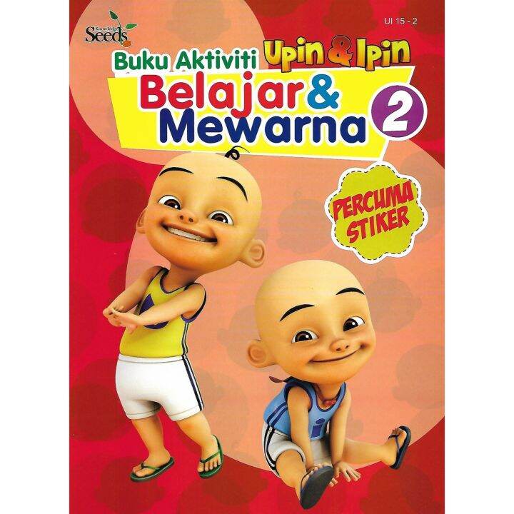 SIRI UPIN IPIN 15 BUKU AKTIVITI BELAJAR & MEWARNA 2 - UNTUK KANAK KANAK ...