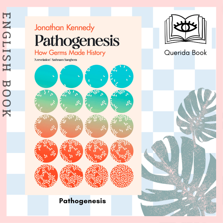 [Querida] หนังสือภาษาอังกฤษ Pathogenesis : How germs made history by ...