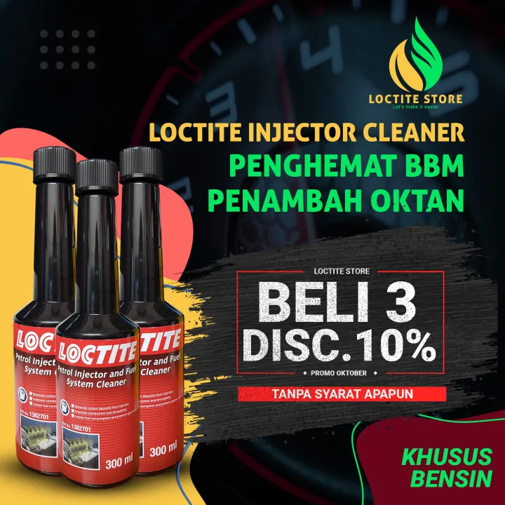 PENGHEMAT BBM DAN PENAMBAH OKTAN LOCTITE INJECTOR CLEANER BENSIN ...