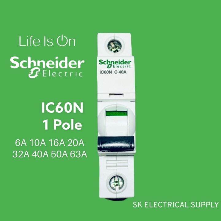 Miniature Circuit Breaker SCHNEIDER IC60N 6A - 63A AC/DC C-Curve Miniature Circuit Breaker SK ...