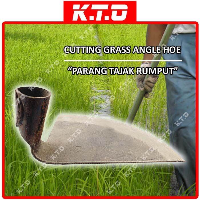 TAJAK KNIFE ANGLE HOE for CUTTING GRASS / PARANG_TAJAK / MATA CANGKUL ...