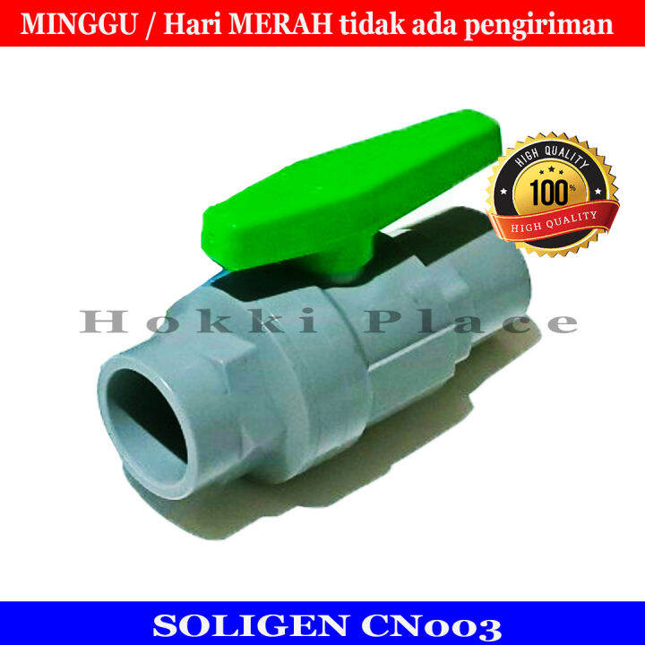Ball valve pvc SOLIGEN CN003 polos stop kran air stop keran air ...