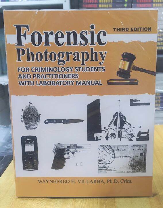 Forensic Photography for Criminology Students and Practitioners with Laboratory Manual by ...
