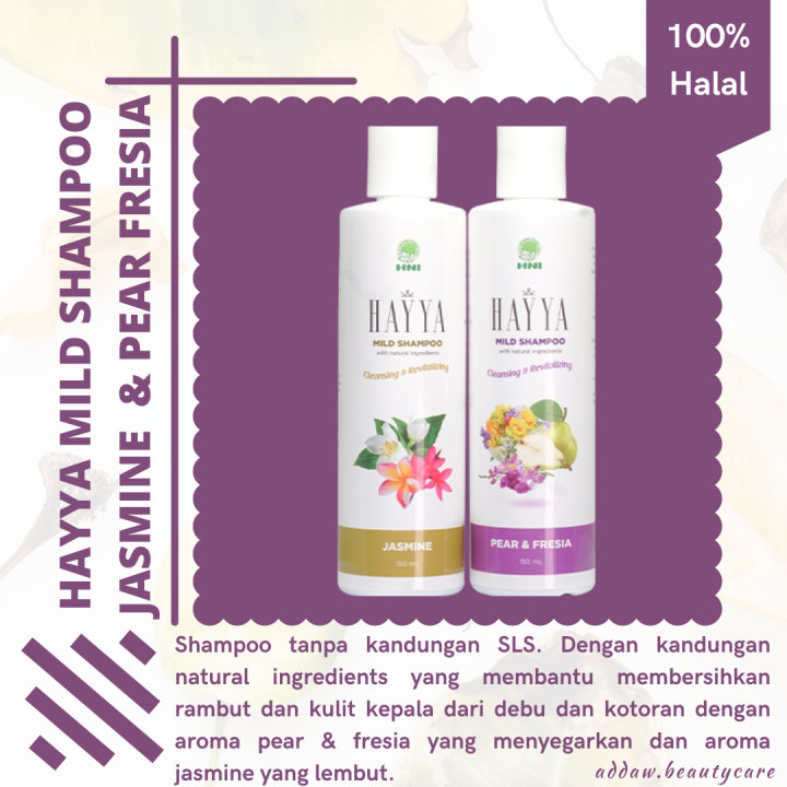 HAYYA MILD SHAMPOO // JASMINE , PEAR & FRESIA | Lazada Indonesia