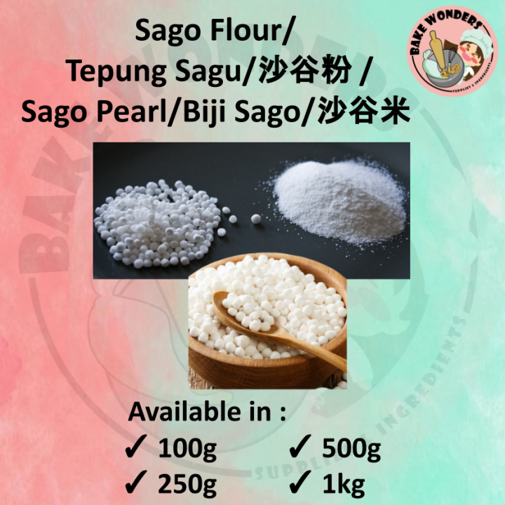 Sago Flour/ Tepung Sagu/沙谷粉 / Sago Pearl Big/Small /Biji Sago/沙谷米 | Lazada