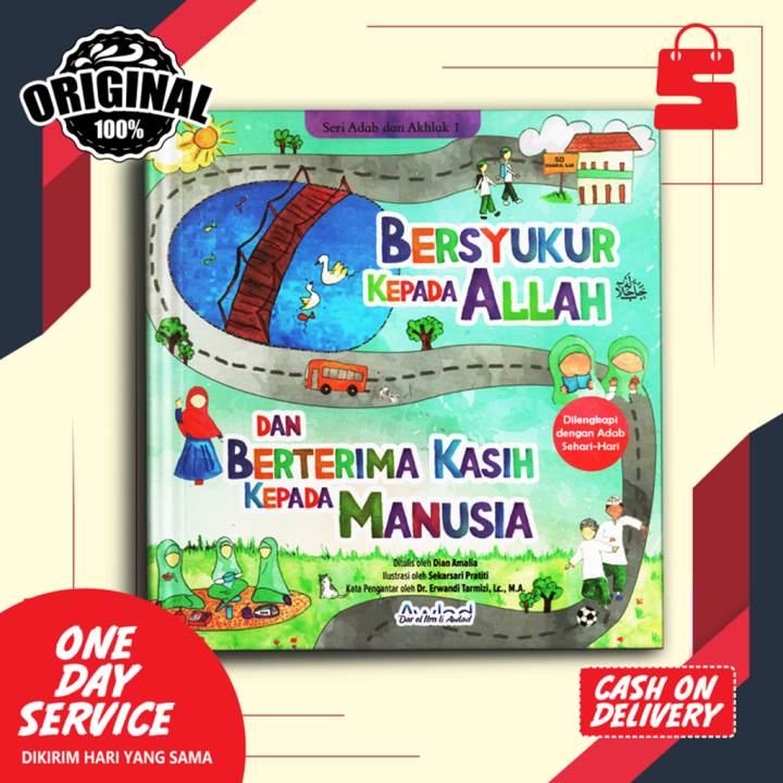 BUKU ANAK SERI ADAB DAN AKHLAK BERSYUKUR KEPADA ALLAH BERTERIMAKASIH ... BUKU ANAK SERI ADAB DAN AKHLAK BERSYUKUR KEPADA ALLAH BERTERIMAKASIH ...