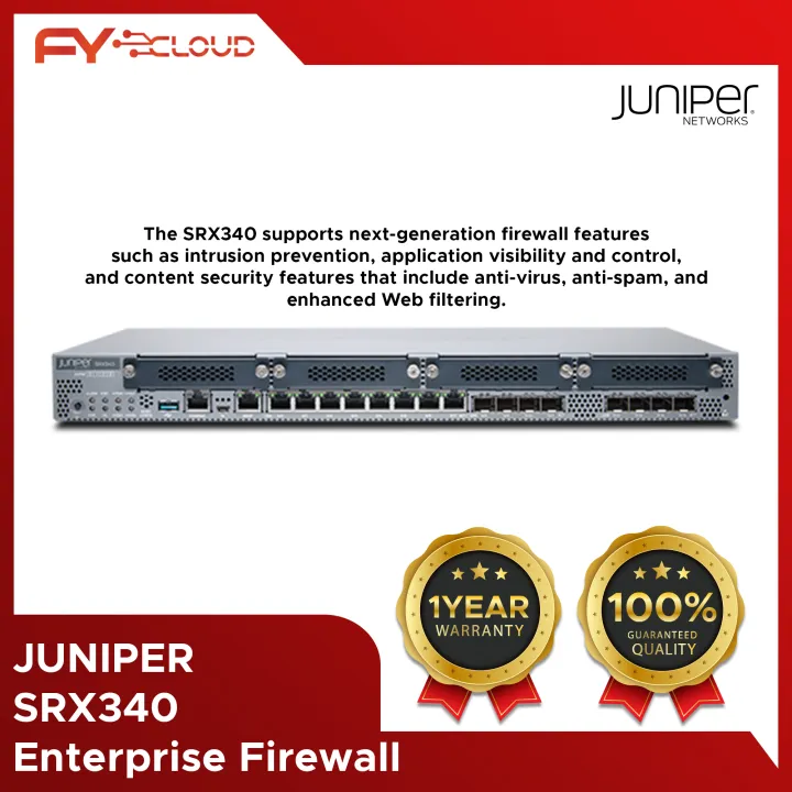 Juniper SRX340 supports next-generation firewall features such as ...