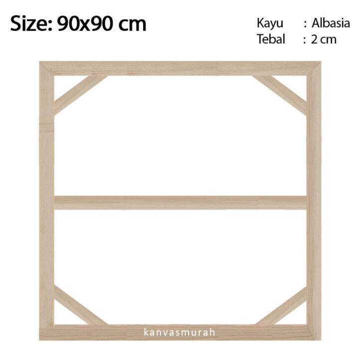 Spanram 90x90 cm Span Ram Kayu Frame Ukuran 90x90 cm | Lazada Indonesia