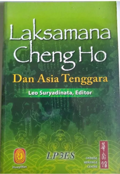 Laksamana Cheng Ho dan Asia Tenggara - Leo Suryadinata ed | Lazada ...