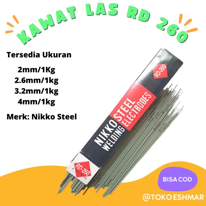 Kawat Las Listrik Nikkon Steel Rd 260 Ukuran 2mm 2.6mm 3.2mm 4mm Kemasan 1Kg Welding Electrodes ...