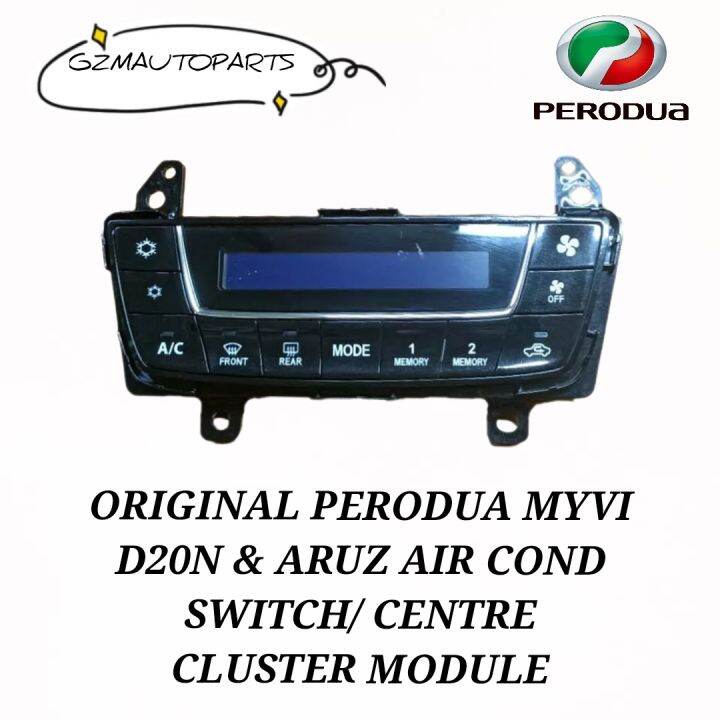 ORIGINAL PERODUA MYVI D20N & ARUZ AIRCOND SWITCH / CENTER CLUSTER ...