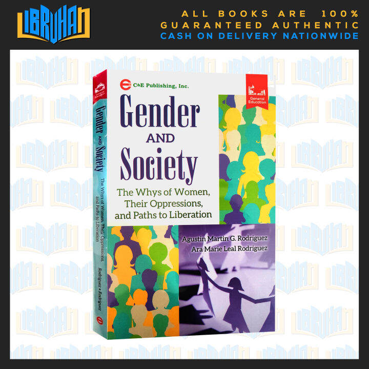 GENDER and SOCIETY The Whys of Women, Their Oppressions, and Paths to ...