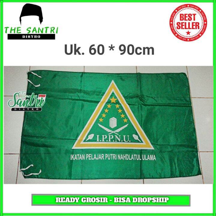 Bendera IPPNU BEST SELLER / Bendera IPNU PREMIUM / Bendera NU BISA COD ... Bendera IPPNU BEST SELLER / Bendera IPNU PREMIUM / Bendera NU BISA COD ...