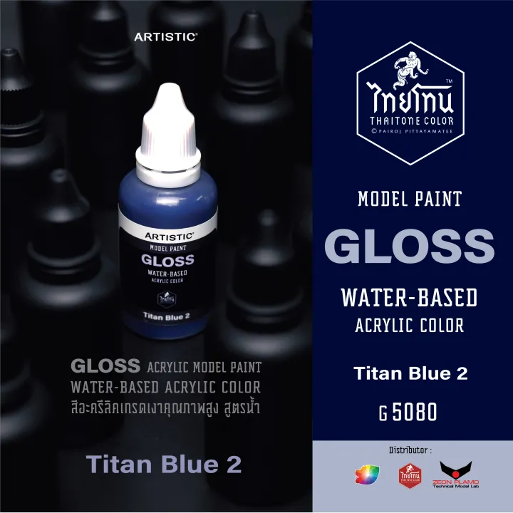 สีโมเดลไทยโทน :เนื้อเงา:ThaiTone Model Paint:Gloss: Titan Blue 2 :G5080 ...