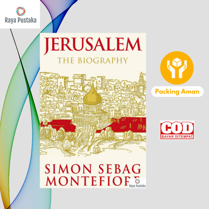 [Bisa COD] Buku Jerusalem The Biography Penulis Simon Sebag Montefiore ...