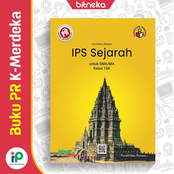 Buku PR Interaktif IPS Sejarah SMA Kelas 10 Semester 1 - Kurikulum Merdeka Kurmer Intan Pariwara ...
