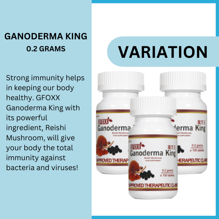 GFOXX GANODERMA KING WITH REISHI MUSHROOM 200mg 100 Tablets per Bottle | Lazada PH