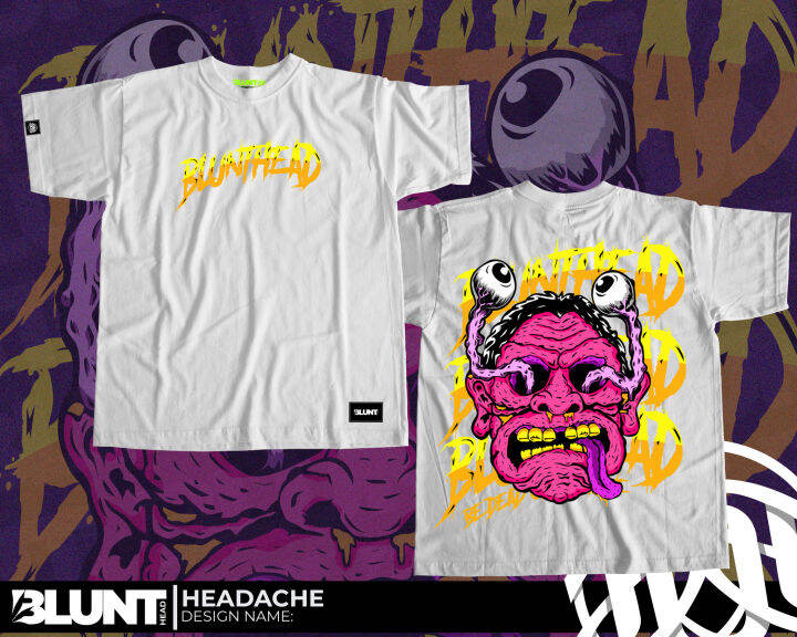 BLUNT HEAD CO. Headache for Men and Women Clothing T-Shirt | Lazada PH